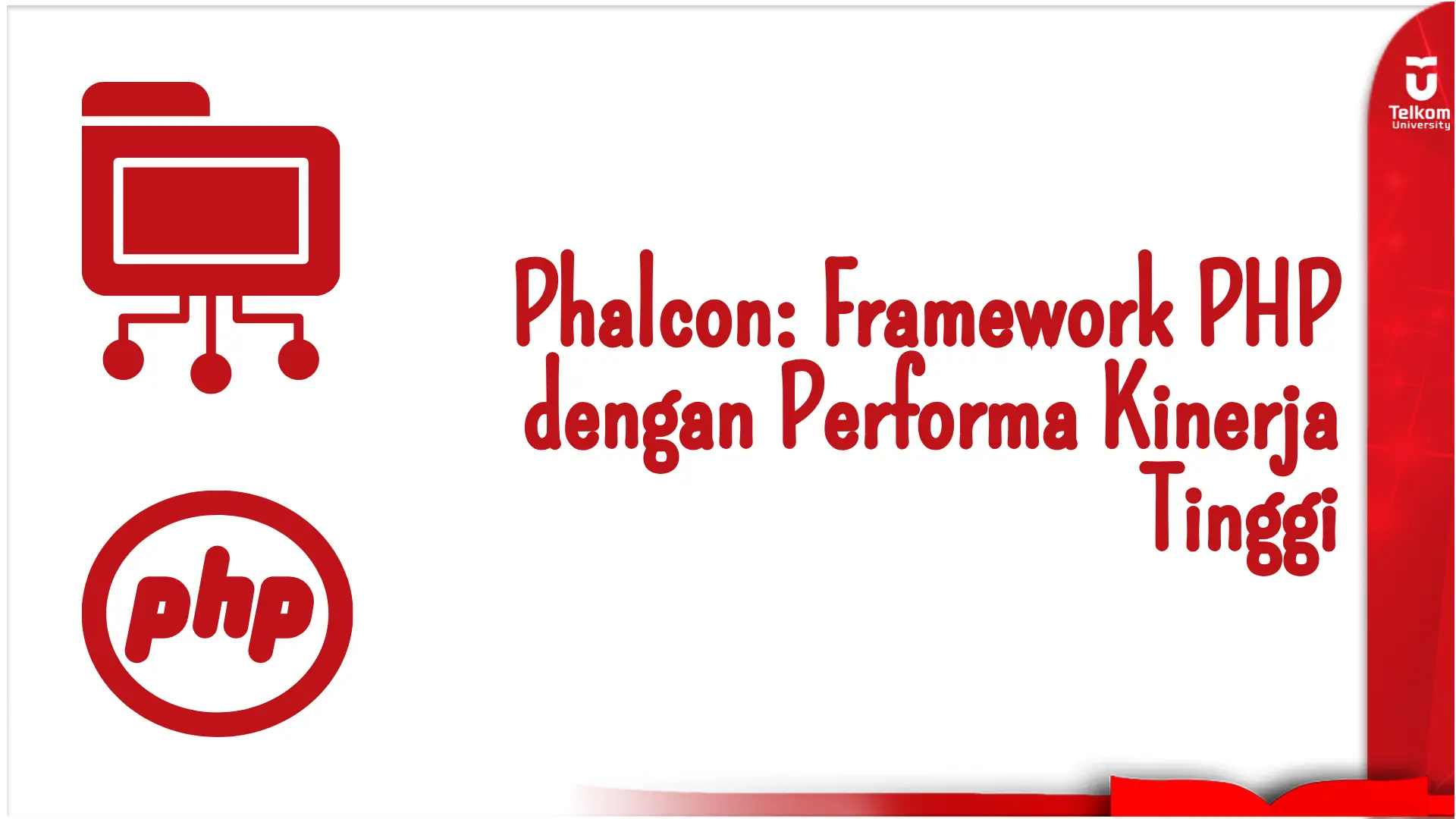 Phalcon Framework Php Dengan Performa Kinerja Tinggi Universitas