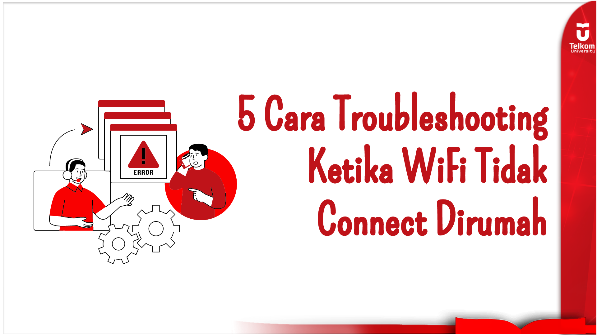 5 Cara Troubleshooting Ketika WiFi Tidak Connect Dirumah - Universitas Telkom Jakarta